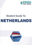 Study in Netherlands for Free 2023: A Guide for Indian Students