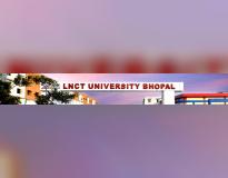 LNCT University: Courses, Fees, Admission 2023, Placements, Ranking