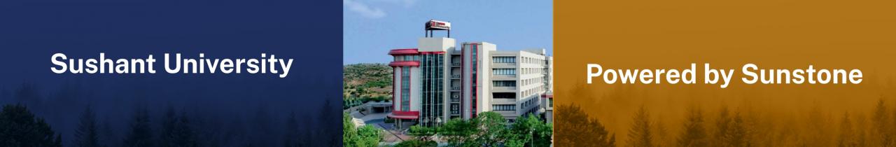 Sushant University Powered by Sunstone Admission 2024: Application ...
