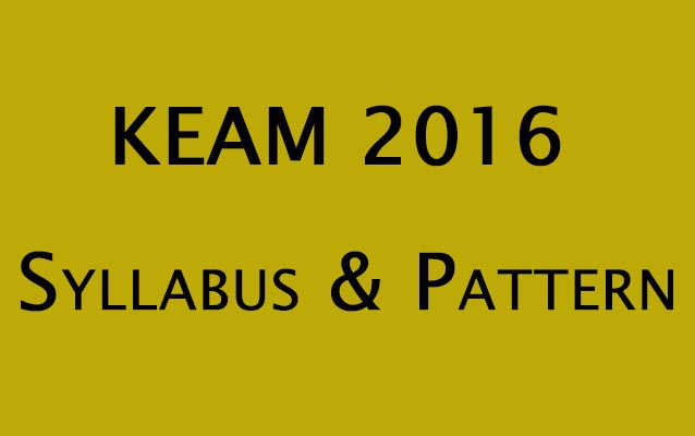 KEAM 2016 Syllabus and Test Pattern | shiksha.com
