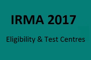 IRMA 2017 eligibility & test centres | Shiksha