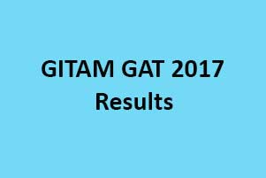GITAM GAT 2017 Results | Shiksha.com