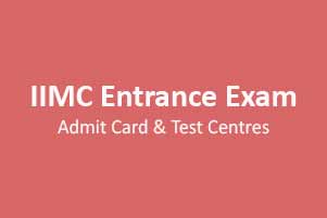 IIMC Entrance Exam 2018 Admit Card & Test Centres | Shiksha