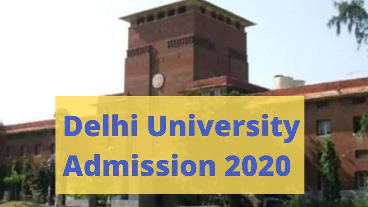 Delhi University Admissions 2020 under DU Second Cut-Off to begin today ...