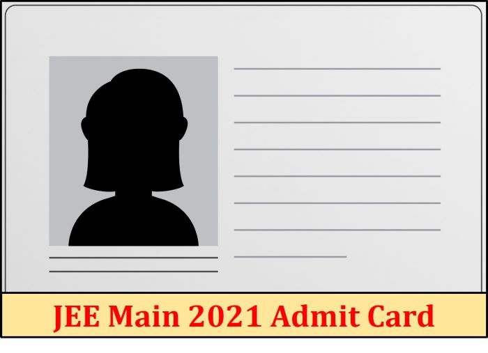 JEE Main 2021 Admit Card released, Direct link here to download