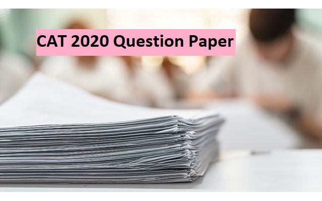 CAT 2020 Question Paper: Download PDF CAT 2020 Question Papers with ...