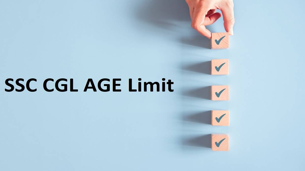 SSC CGL Age Limit 2024 See Age Relaxation And Corresponding CGL Posts