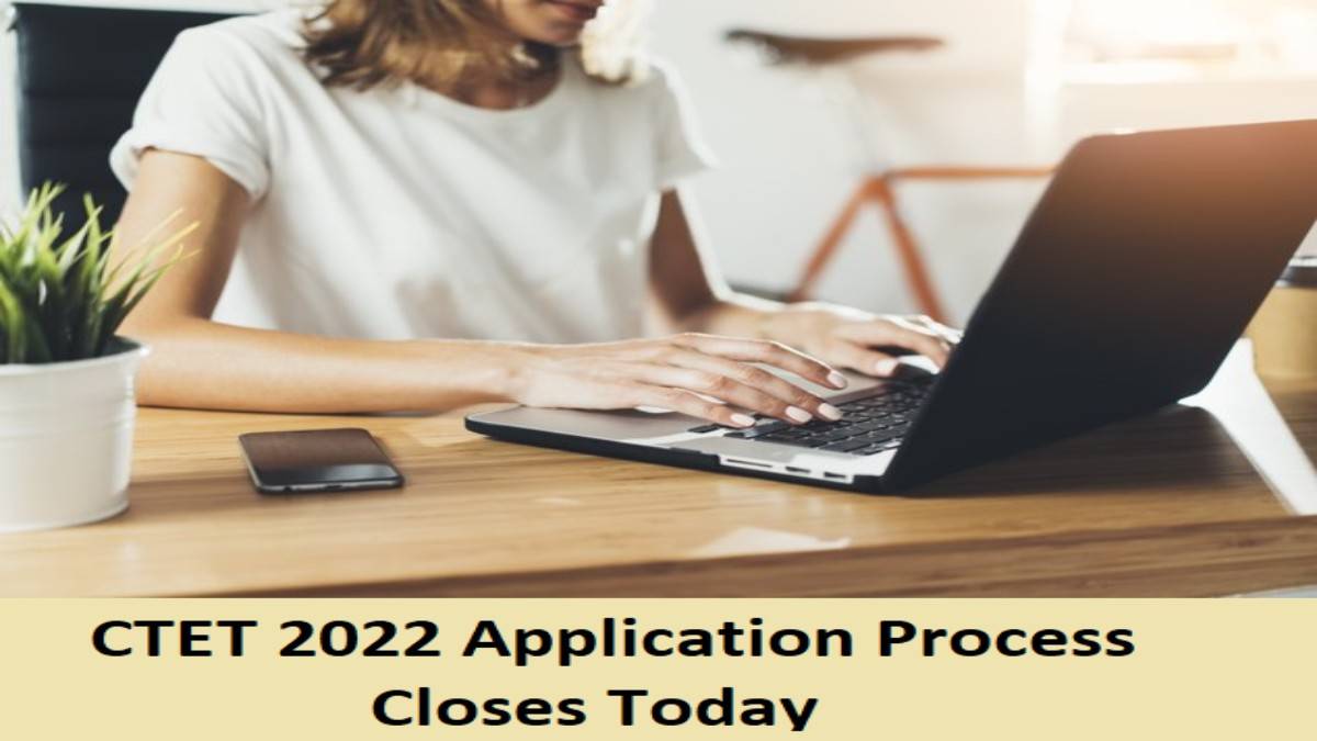CTET 2022 Registration Process closes Today @ctet.nic.in; Check which documents are required and how