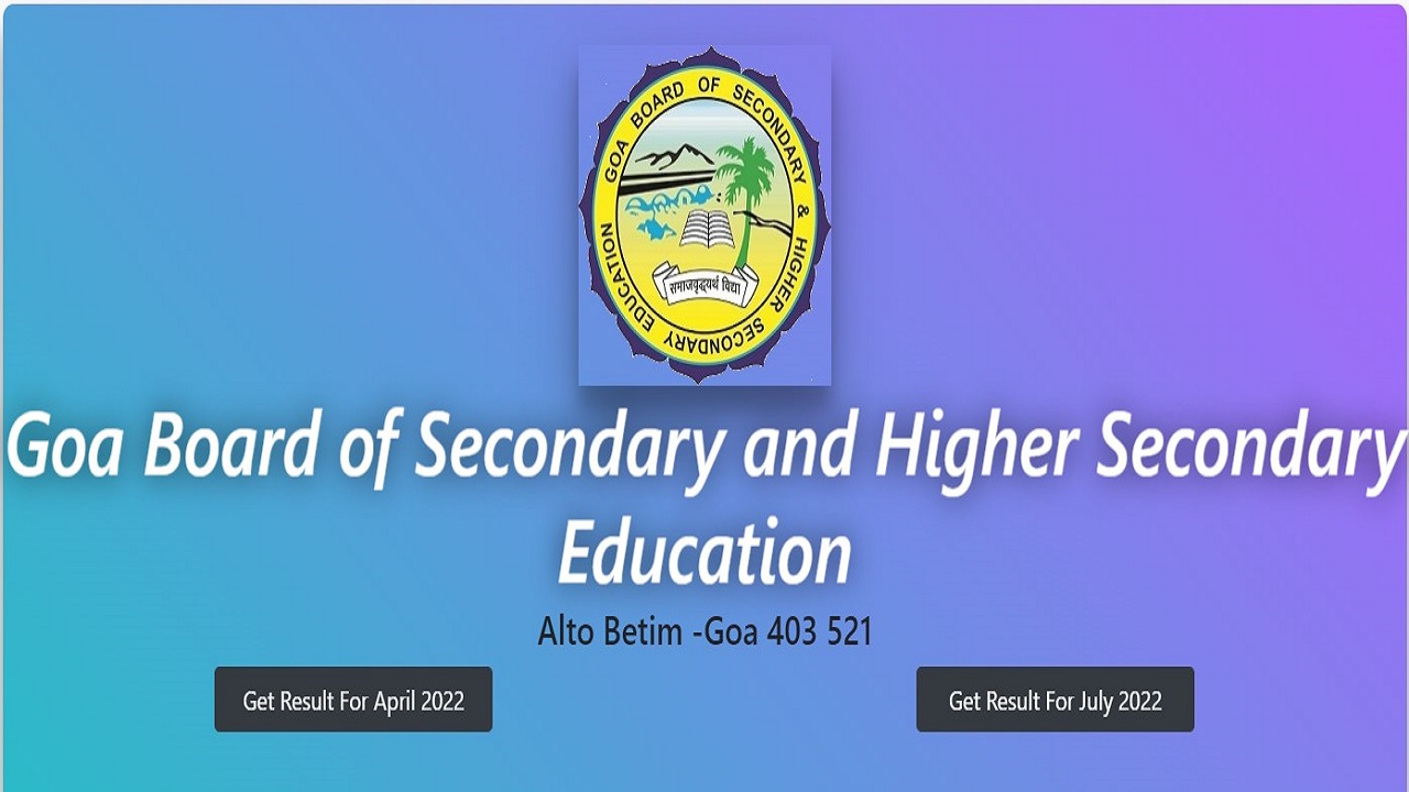Goa Board HSSC Term 1 Result 2022-23 (Out) Live Updates; Check GBSHSE ...