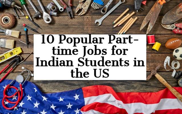 Part Time Jobs for Indian Students in USA in 2023 | Shiksha Study Abroad