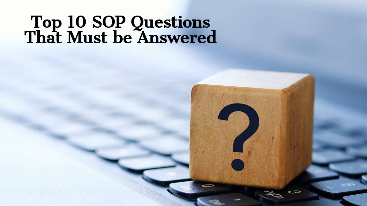 Top 10 SOP Questions That Must be Answered