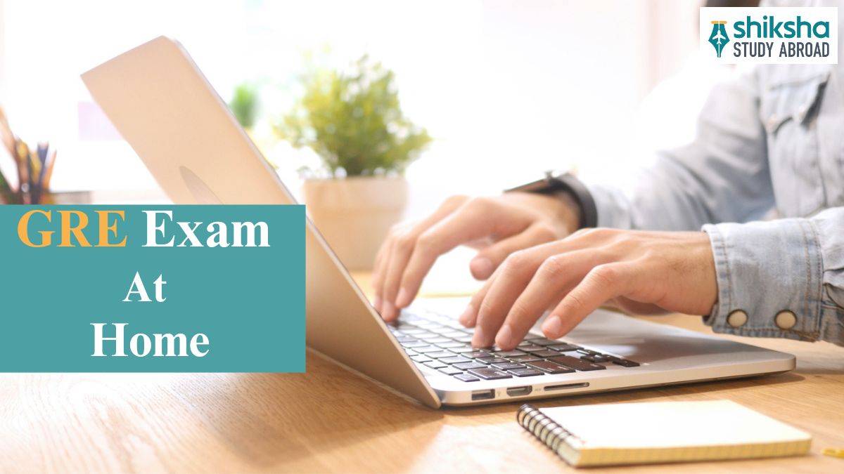 GRE 2022 General Test at Home Testing: Requirements, Dates & More
