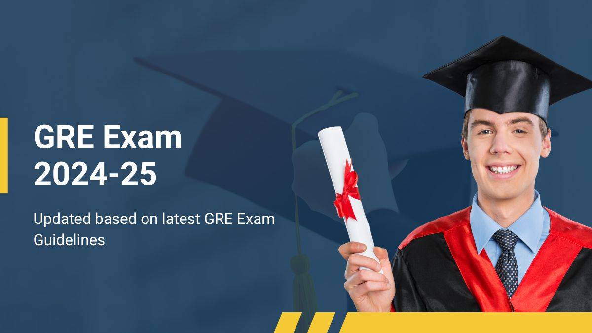 GRE 2024: Registration, Exam Dates & Centres, Fees, Result, Scores