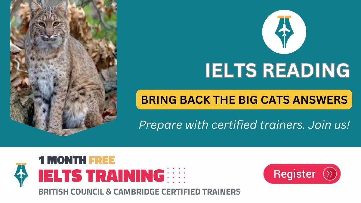 Bring Back the Big Cats Reading Answers: IELTS Reading Practice Test