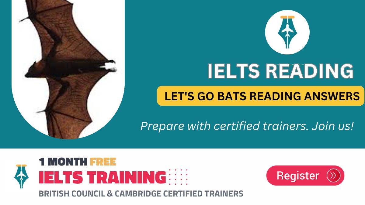 Let's Go Bats Reading Answers: IELTS Reading Test