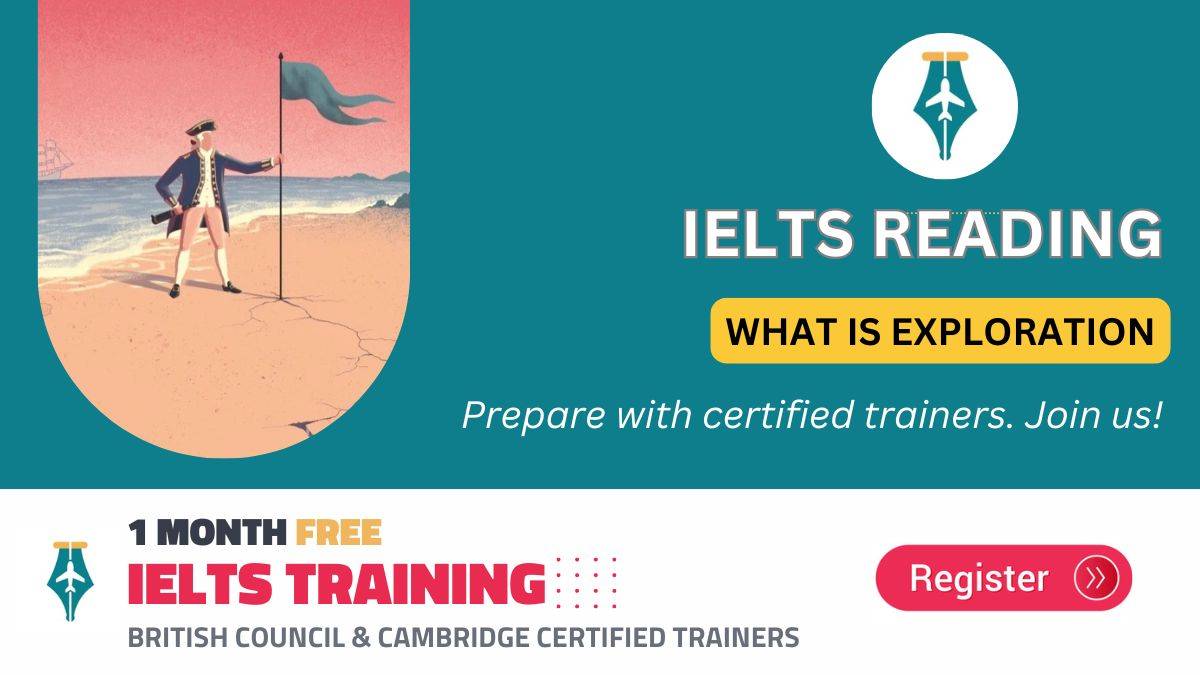 What is Exploration IELTS Reading Answers