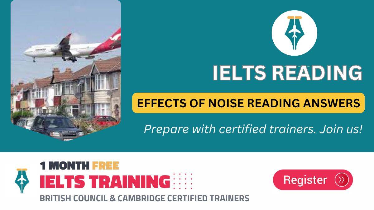 Effects of Noise Reading Answers: IELTS Reading Test