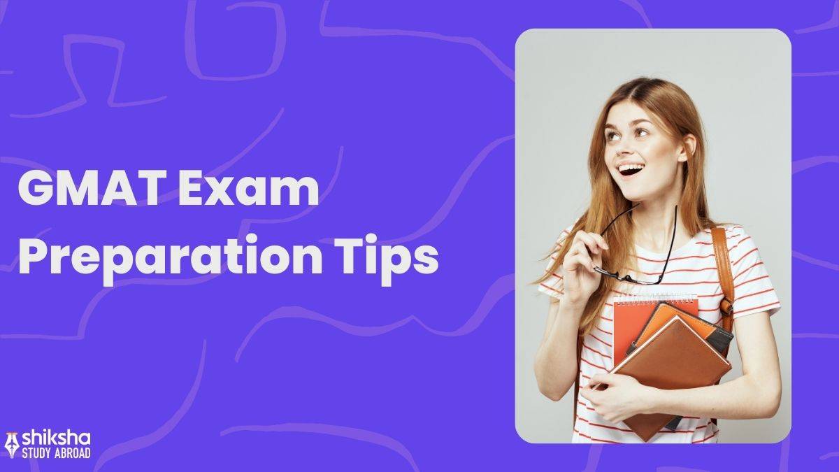 GMAT Preparation Tips: How to Prepare for GMAT Exam?