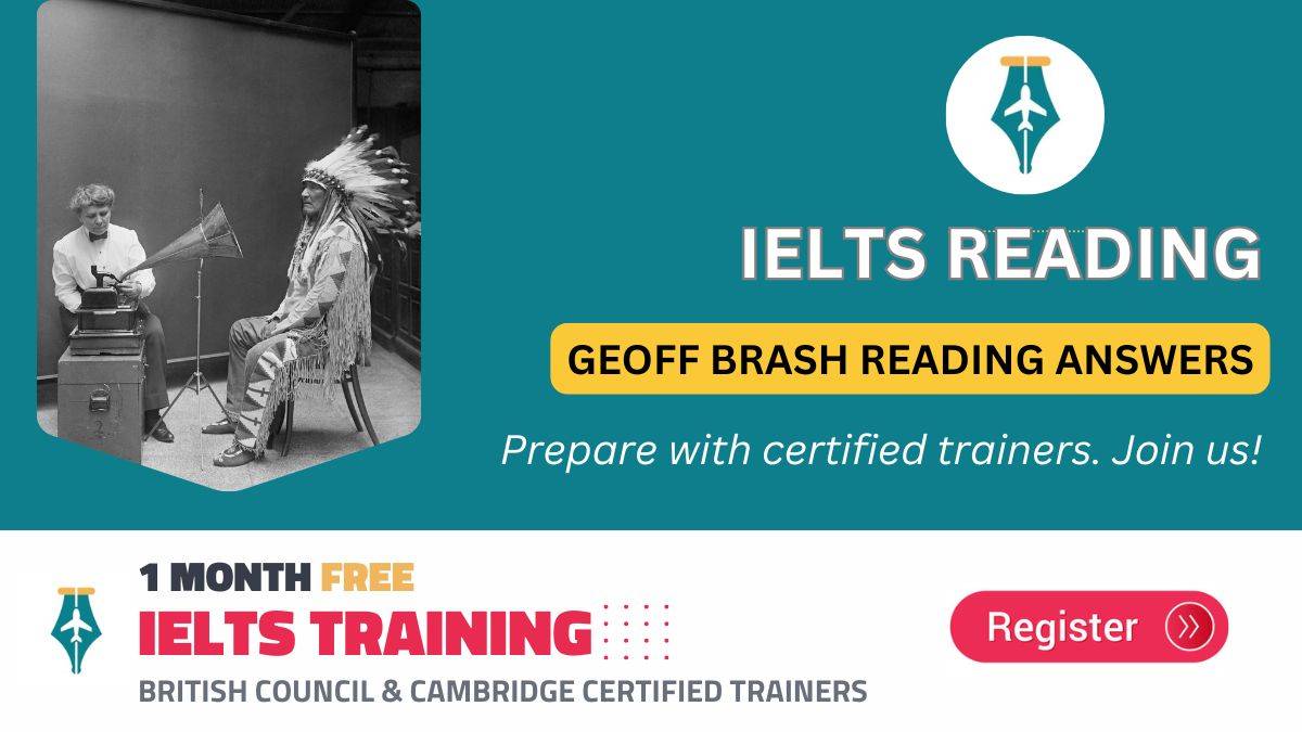 Geoff Brash Reading Answers : IELTS Reading Practice Test