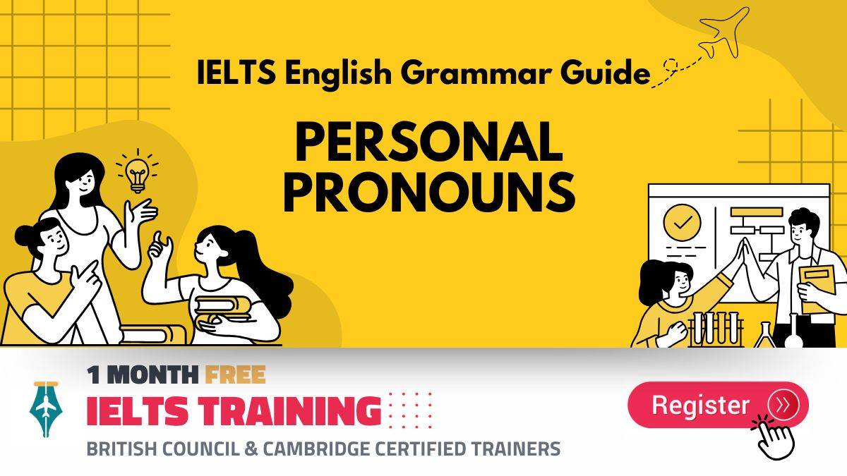 Personal Pronouns: Definition, Rules, Usage and Examples