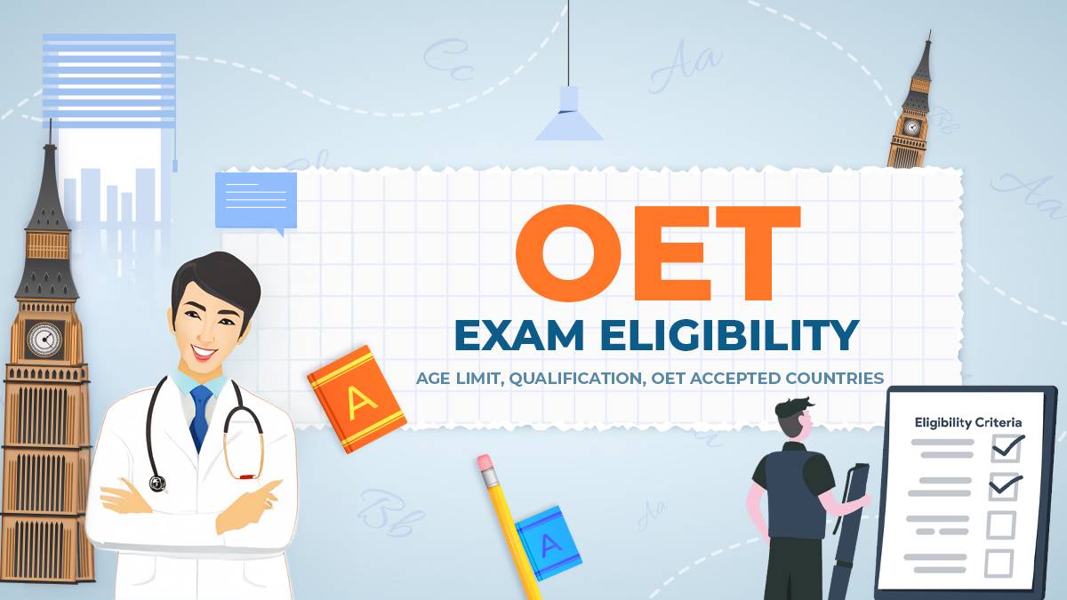 OET Eligibility Criteria 2025: Check Age Limit, Qualification ...