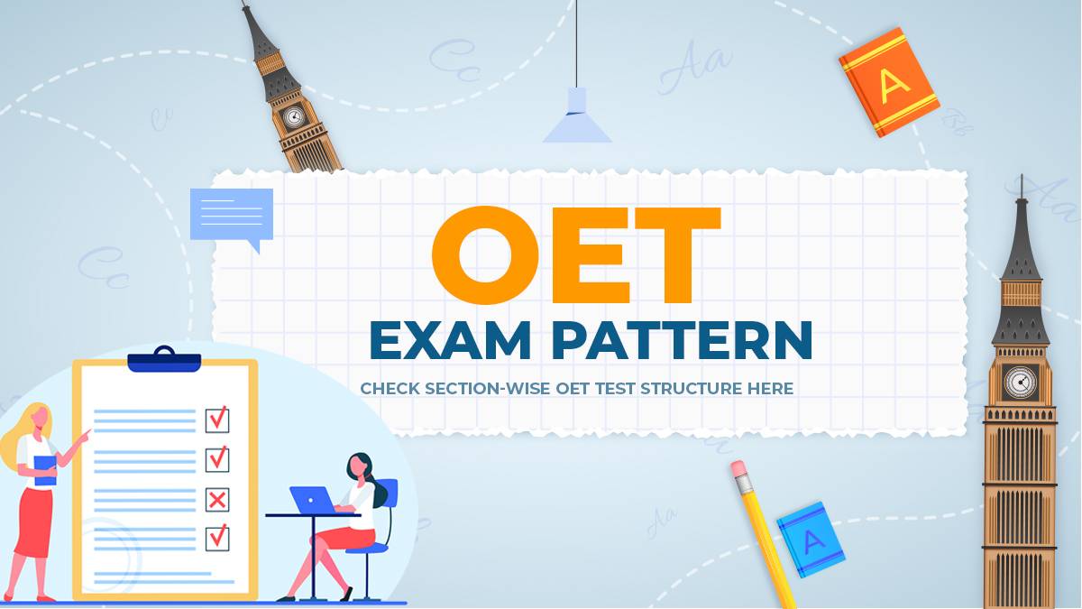 OET Exam Pattern 2025: Check Section-wise OET Format and Structure