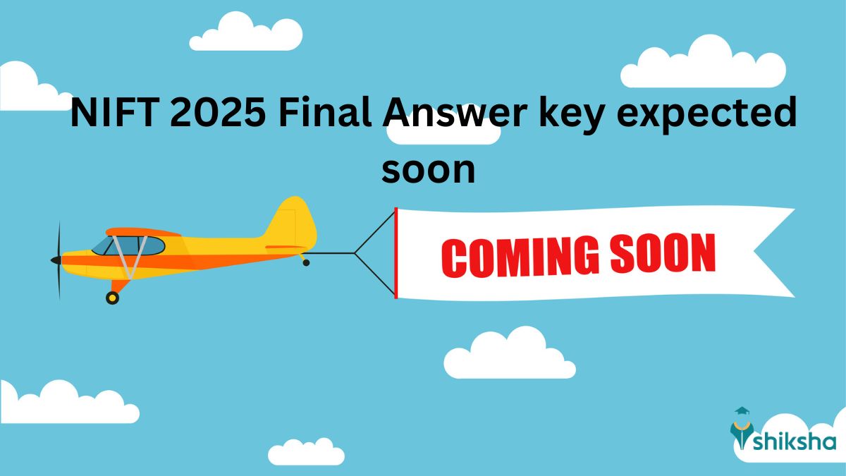 NIFT 2025 final answer key expected soon