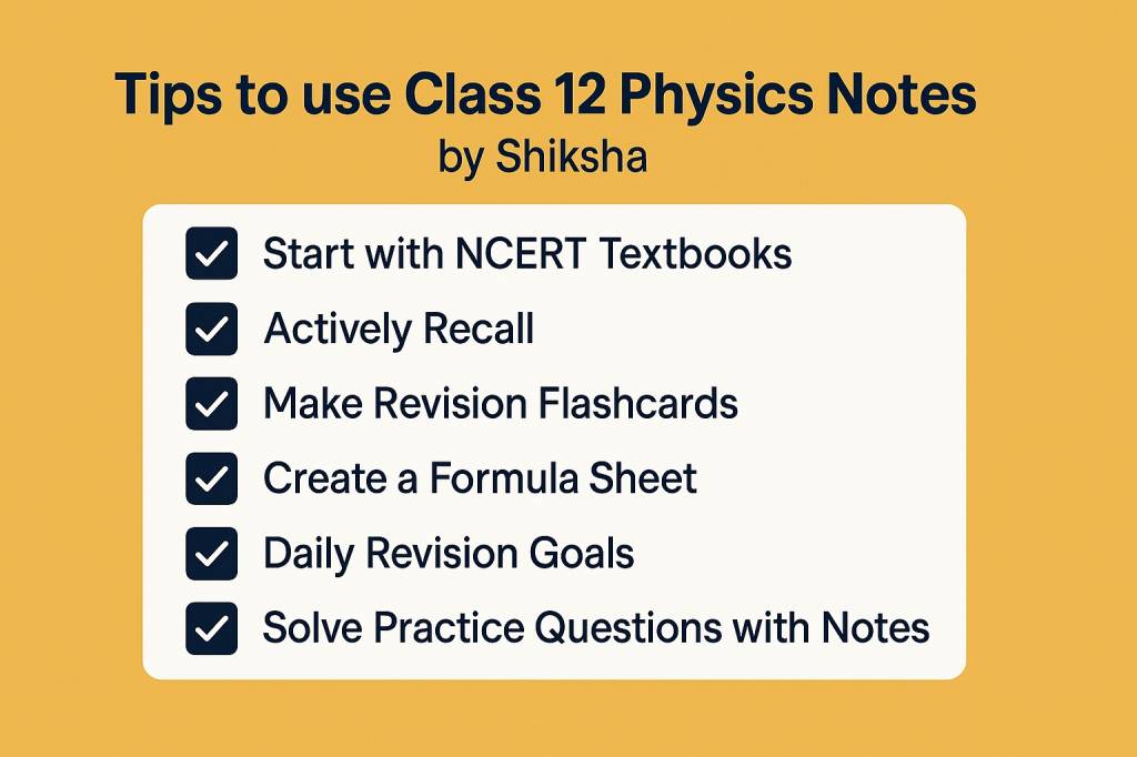 Class 12 Physics Notes: Chapter & Topic-wise Revision PDF