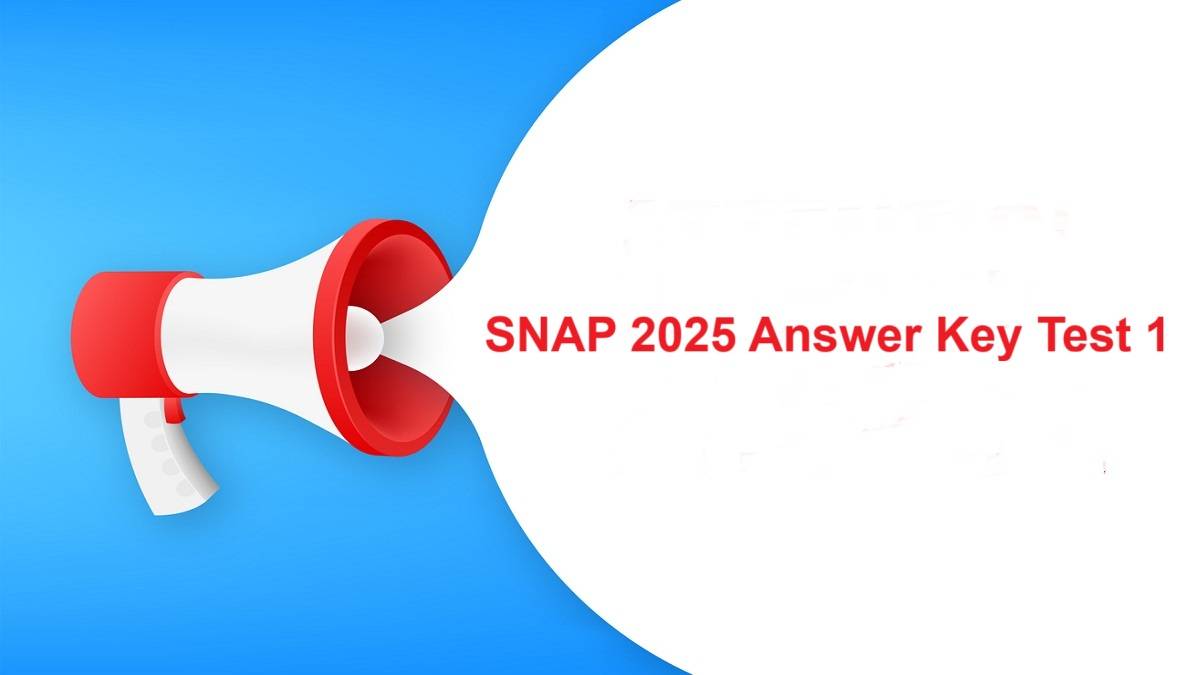 SNAP 2025 Answer Key, Question Paper (Test 1, Slot 1 & 2): PDF Download