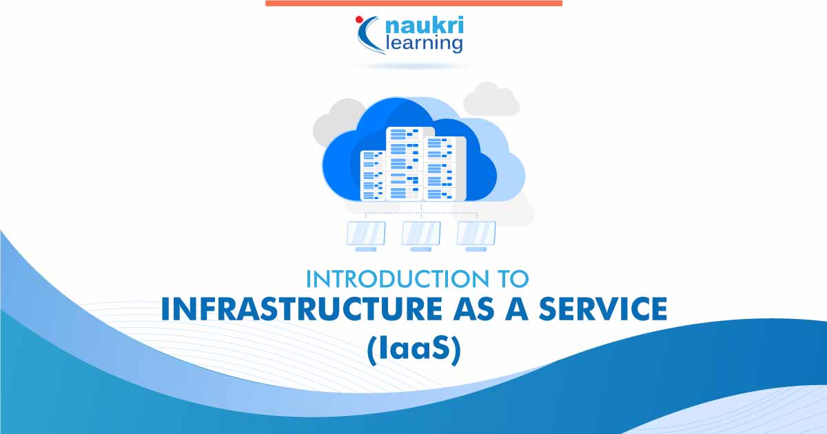 Introduction to Infrastructure as a Service (IaaS) - Shiksha Online